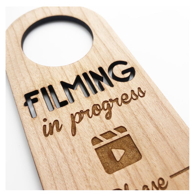 Filming in Progress - Please Do Not Disturb Thank You - Wooden Hanging ...