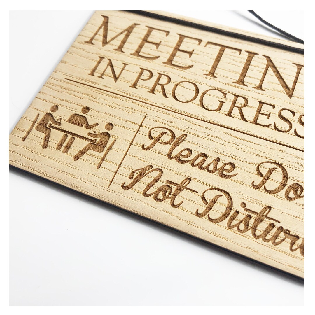 Meeting in Progress - Please Do Not Disturb - 140mm X 100mm X 4mm ...