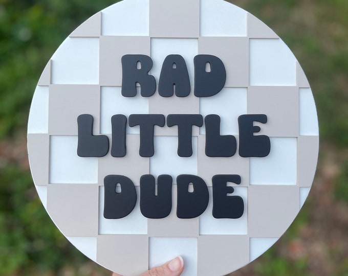 Rad Little Dude Round Wood Sign; Ready to Ship - Etsy