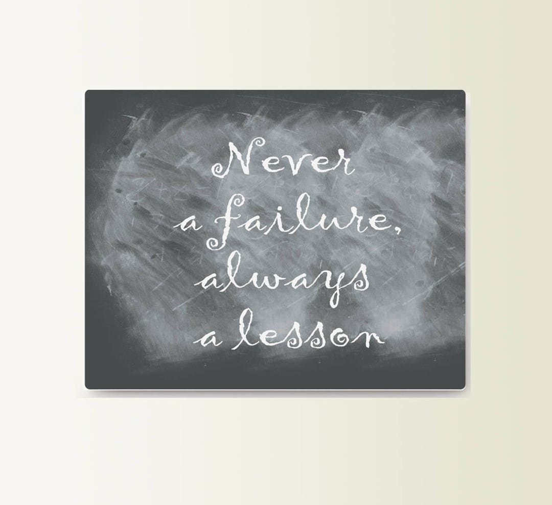 Metal Sign Never a Failure Always a Lesson - Art Typograhy ...