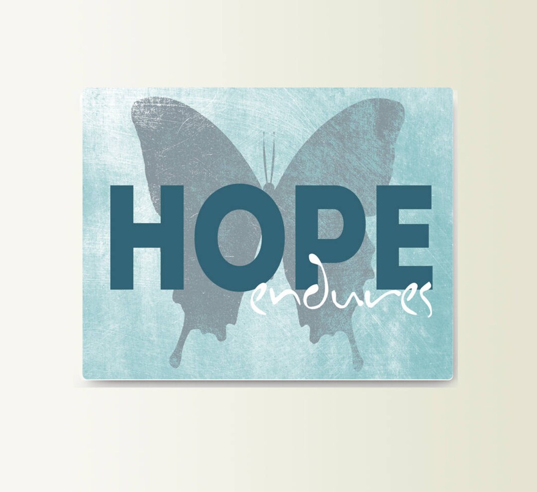 Metal Sign Hope Endures Art Typograhy Inspirational Quote Wall Fine Art ...