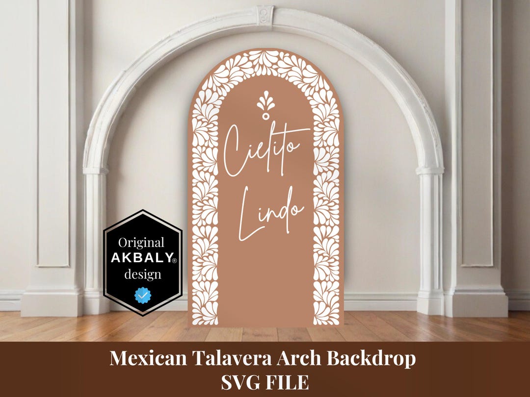 Mexican Talavera Arch Backdrop DIGITAL SVG | Cielito Lindo Baby Shower ...