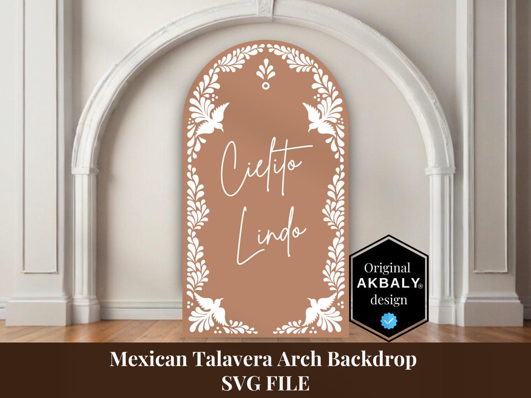 Mexican Talavera Arch Backdrop DIGITAL SVG | Cielito Lindo Baby Shower ...