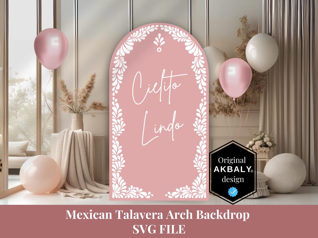 Cielito Lindo Pink Talavera Arch Backdrop DIGITAL SVG | Baby Gril ...