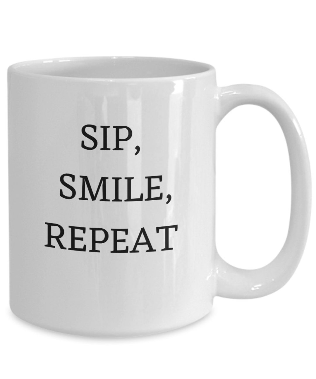 Sip, Smile, Repeat. - Etsy