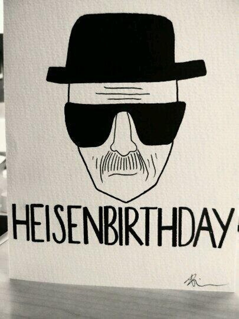 Breaking Bad Heisenberg Birthday Card Etsy