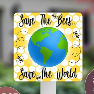 Save the Bees Sign, Save the World, Yard Sign, Farmhouse Sign, Bee ...