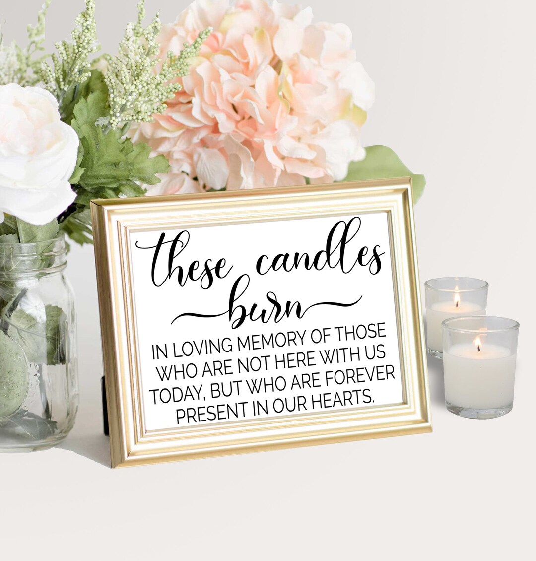 These Candles Burn Sign, 8x10 Printable Sign, Wedding Signage, Wedding ...