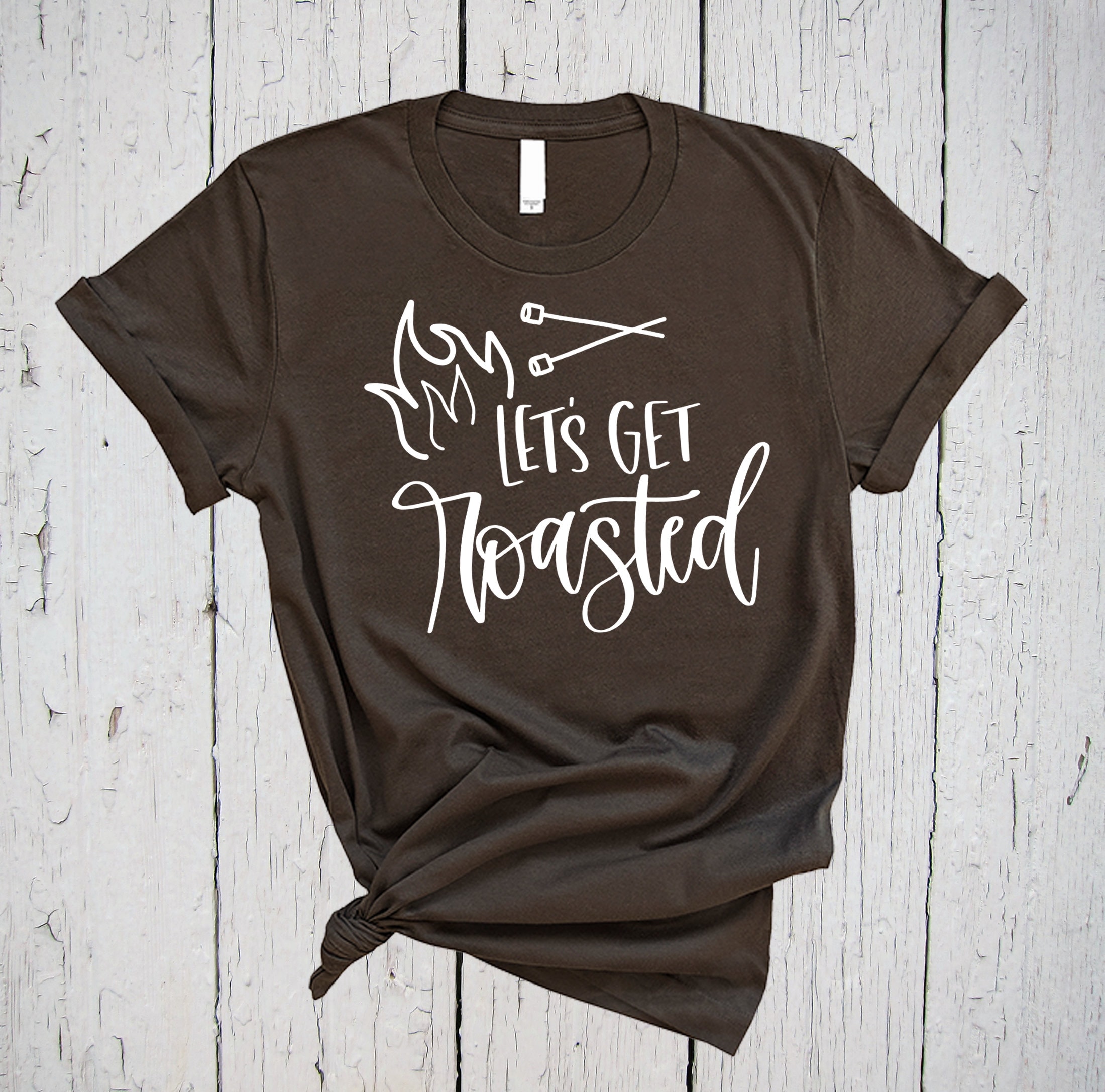 Let's Get Roasted Let's Get Toasted Roast | Etsy