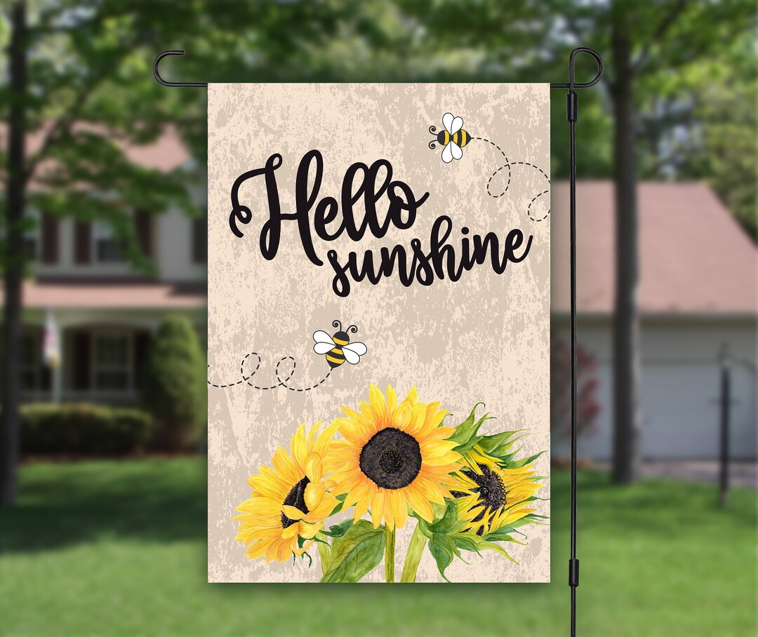 Hello Sunshine, House Flag, Bumble Bee, Sunflower Print, Outdoor Flag ...