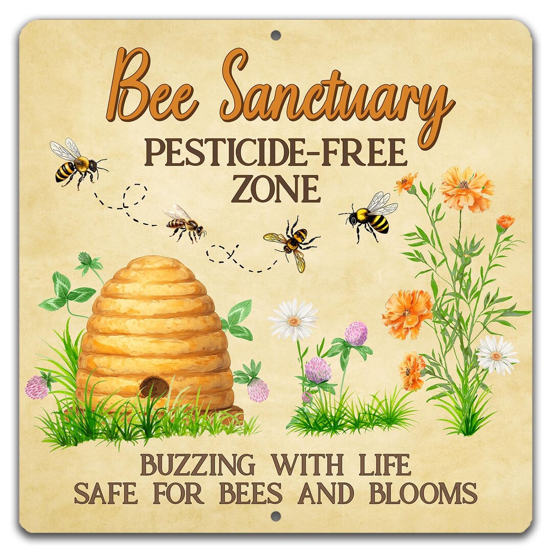 Bee Sanctuary Sign, Pesticide Free Zone Garden Decor, Safe for Bees ...
