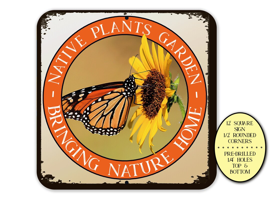 Native Plants Garden Art Metal Sign, Bringing Nature Home Decor ...