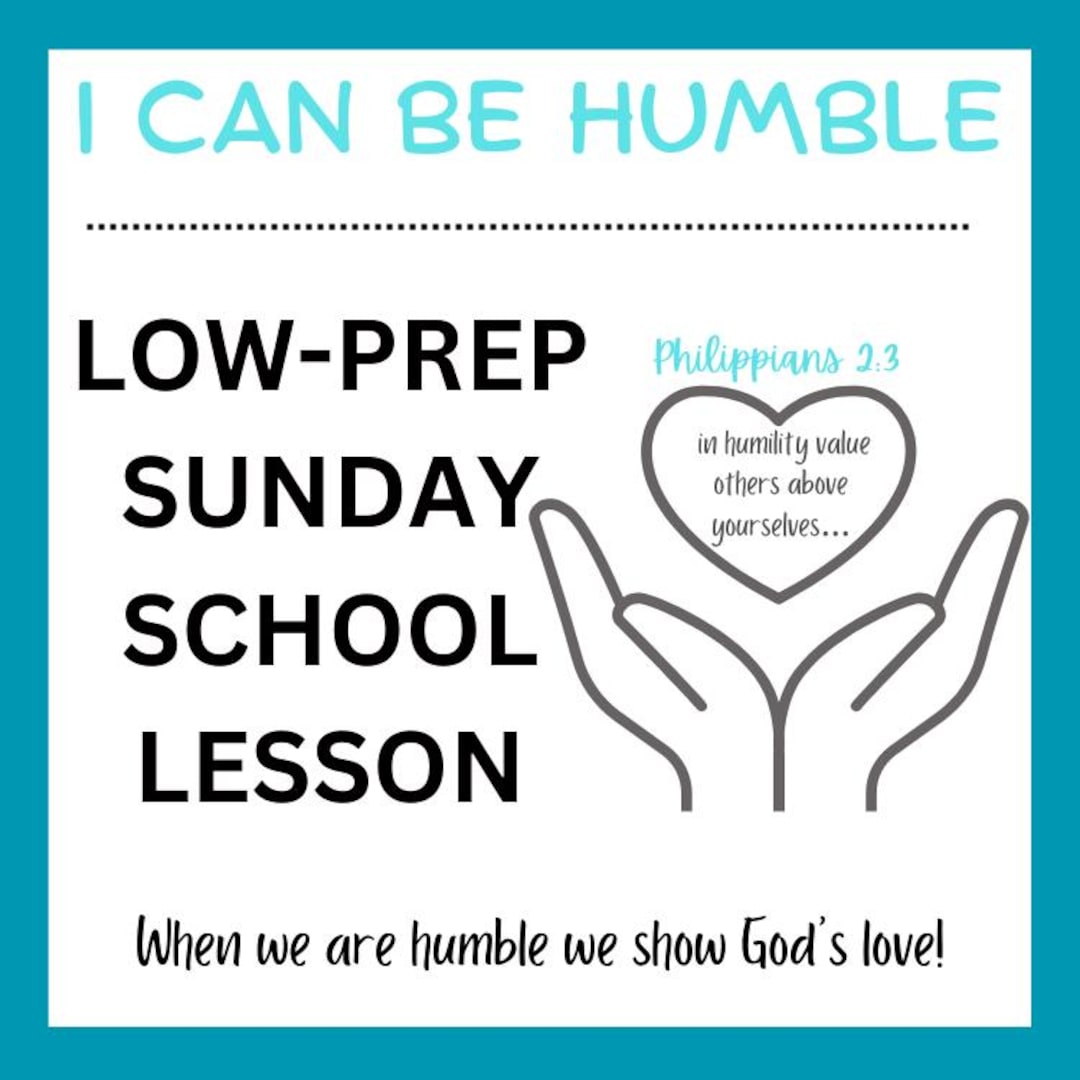 I Can Be Humble - LOW PREP Sunday School Lesson - Etsy