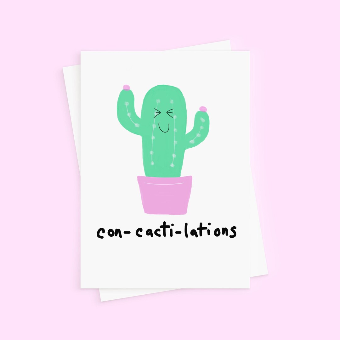 Cactus Congratulations Card - Well Done Card - Con-cacti-lations Card ...