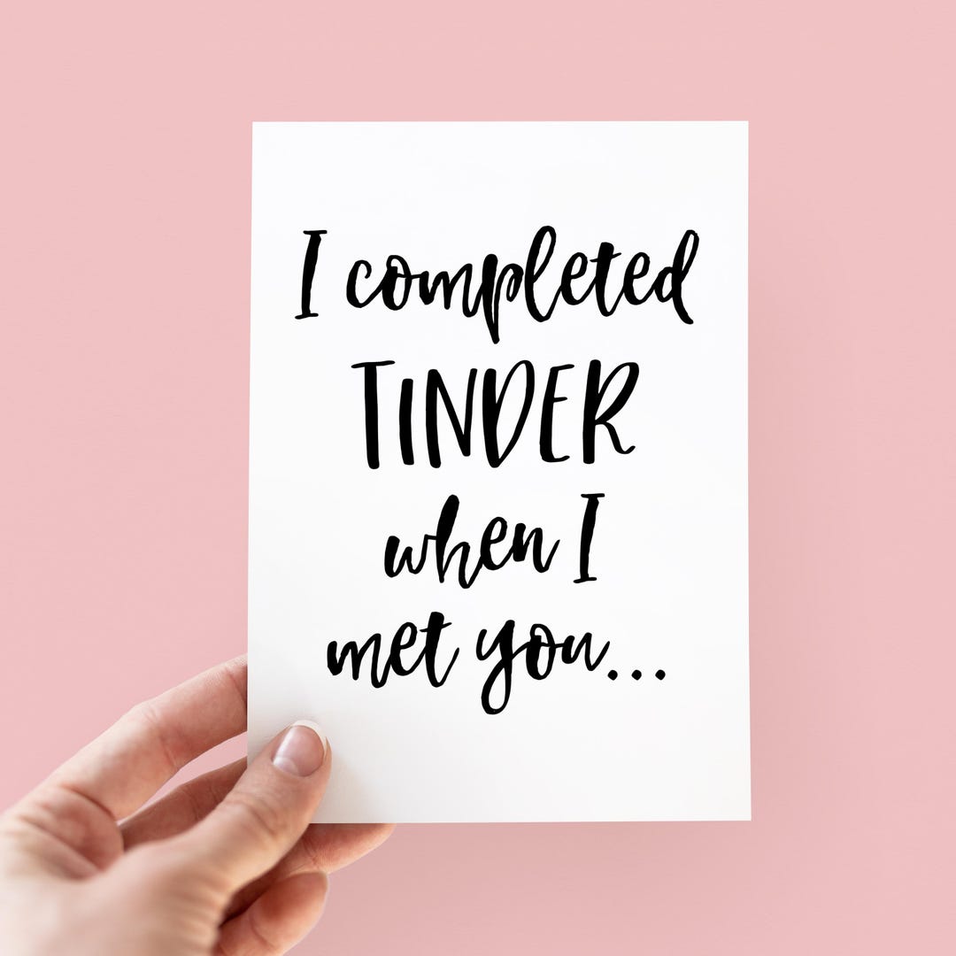 Completed Tinder Funny Valentine's Day Card - Tinder Valentine's Card ...