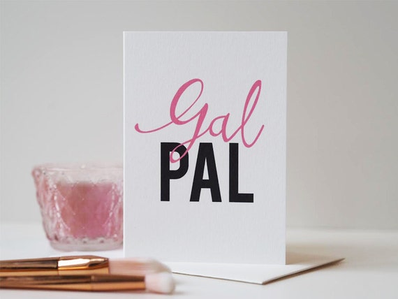 Gal Pal Card Friendship Card Galentines Card Valentines | Etsy