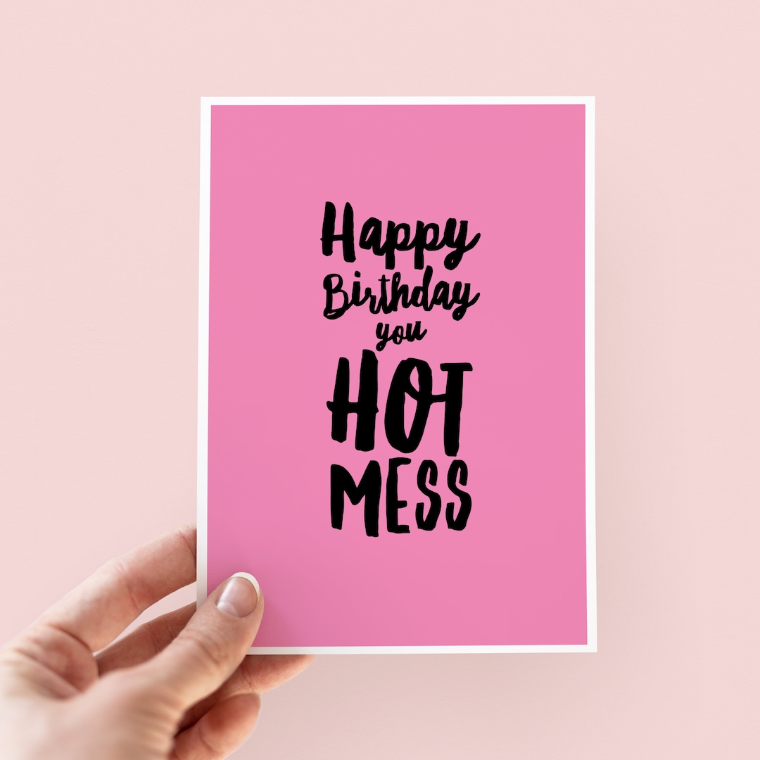 Hot Mess Happy Birthday Card - Etsy