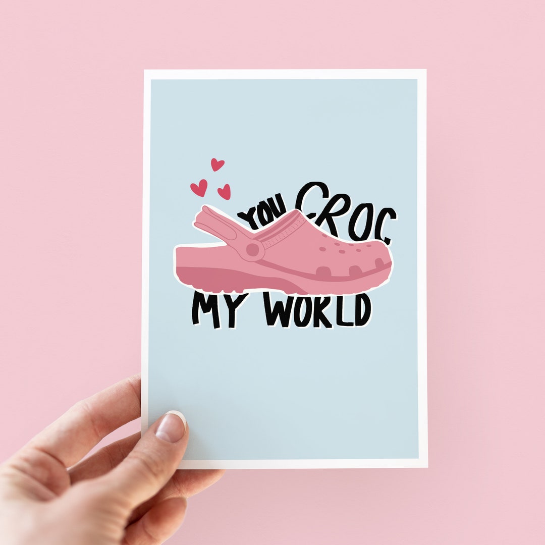 You Croc My World Valentine's Day Card - Etsy
