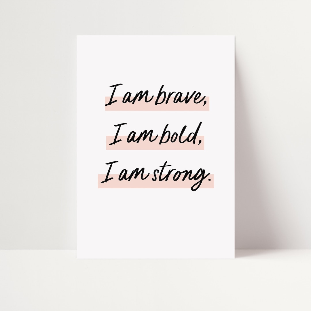 I Am Brave Typography Quote Printable - Etsy