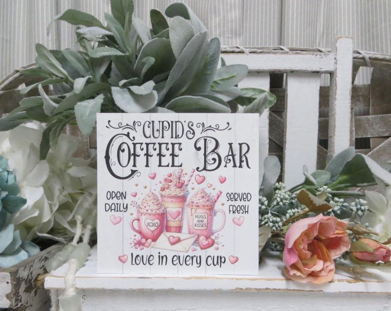 Valentine's Day Coffee Bar Sign: "cupid's Coffee Bar Love in Every Cup ...