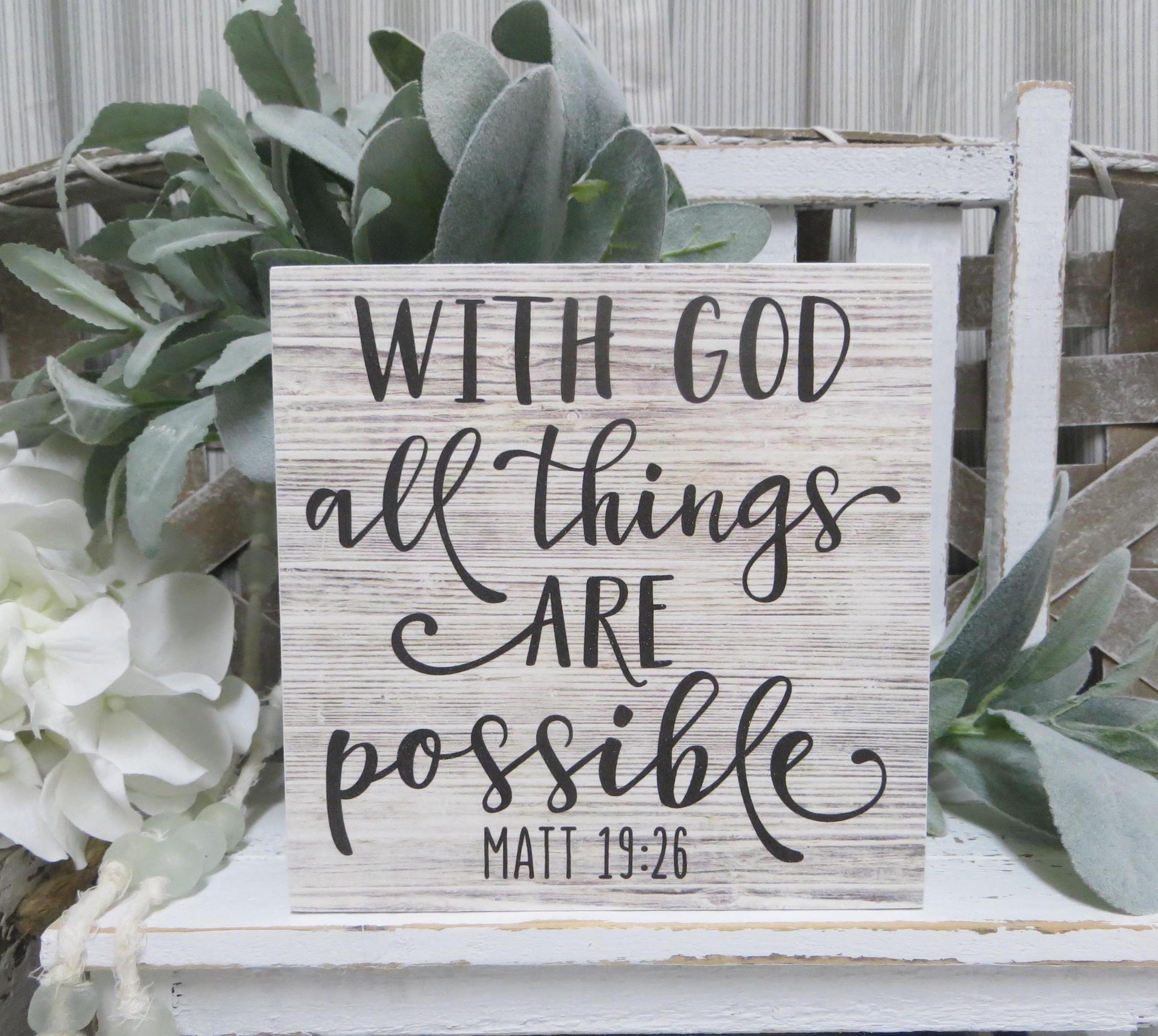 Bible Scripture Religious Sign - With God All Things Are Possible, Matt ...