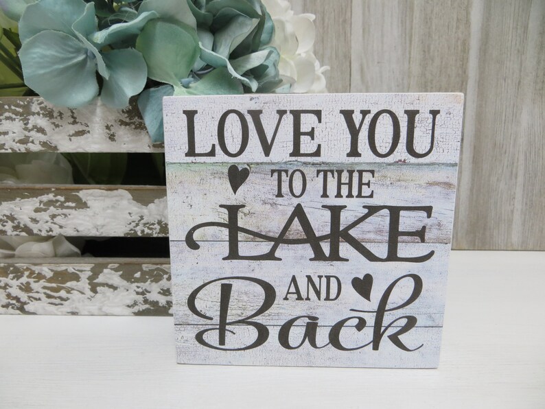 Lake Sign / Love You to the Lake and Back / Lake House Shelf - Etsy