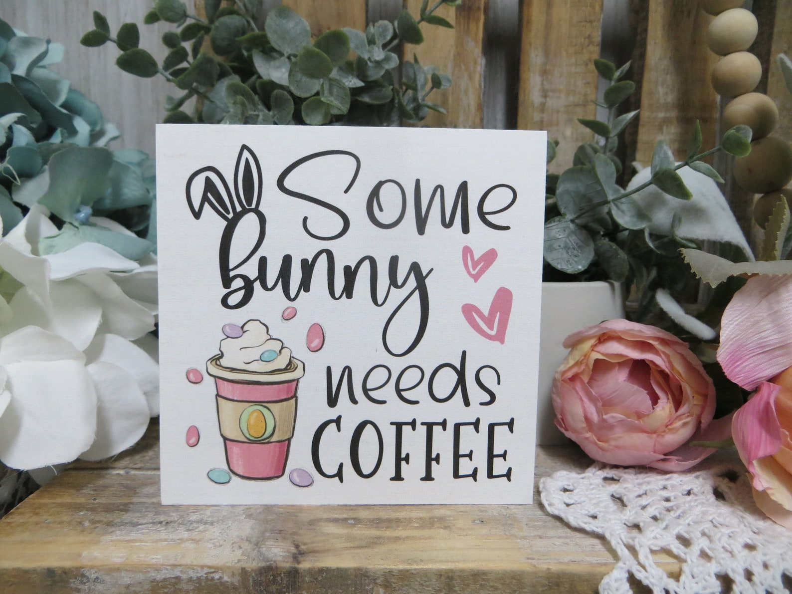 Easter Coffee Sign: Some Bunny Needs Coffee, Tiered Tray Decor - Etsy