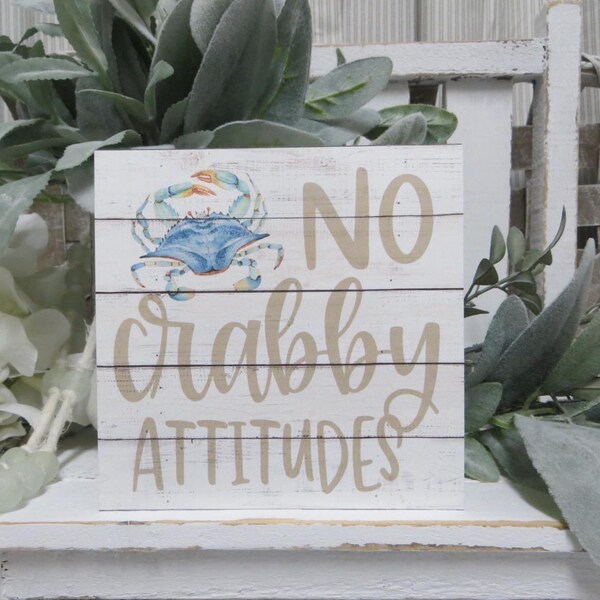 No Crabby Attitudes Sign - Etsy