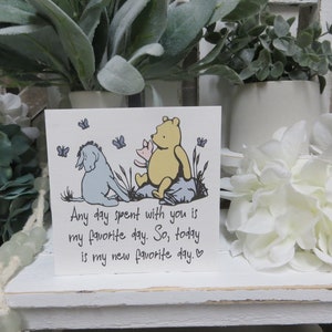 Any Day Spent With You is My Favorite Day. So, Today is My New Favorite ...