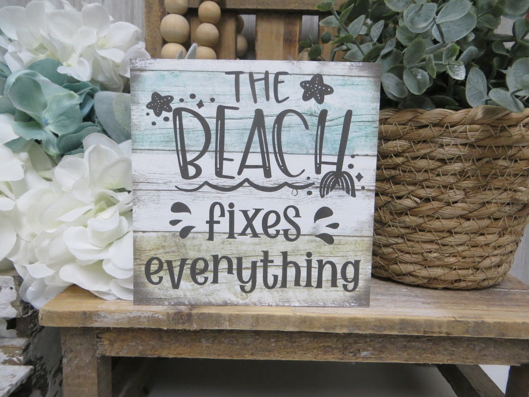 Beach Sign / the Beach Fixes Everything / Beach Decor / Beach Tiered ...