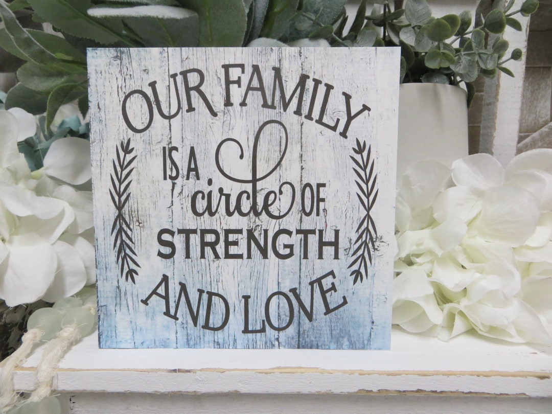 Family Sign: Our Family is a Circle of Strength and Love - Family Room ...