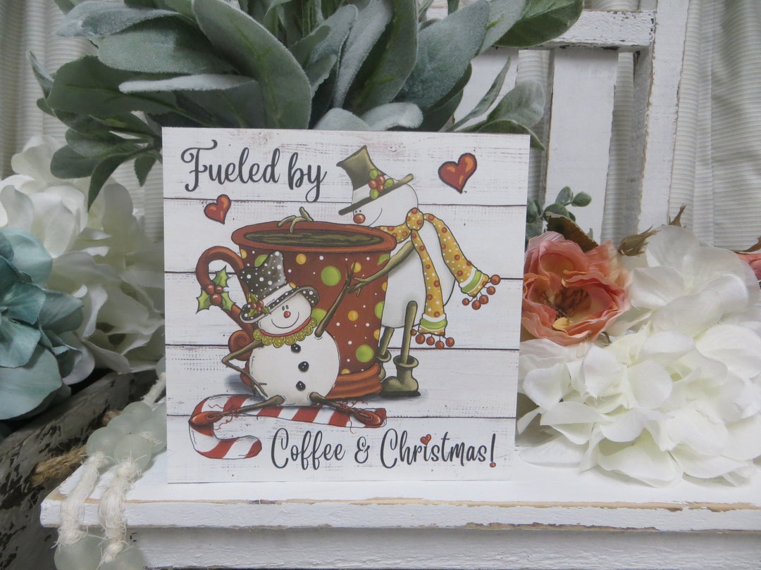 Christmas Coffee Sign / Fueled by Coffee & Christmas Cheer / Christmas ...