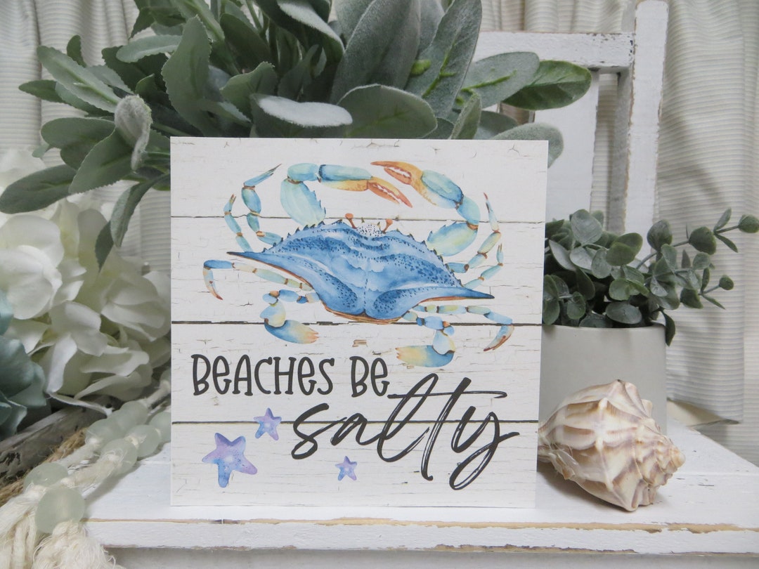 Beach Sign / Beaches Be Salty / Salty Beach Sign / Beach Gift / Beach ...