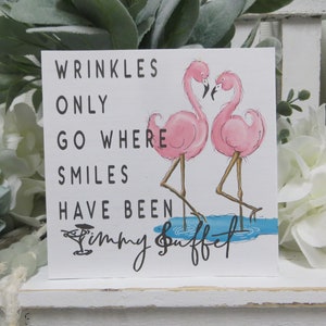 Flamingo Beach Sign / Wrinkles Only Go Where Smiles Have Been / Beach ...