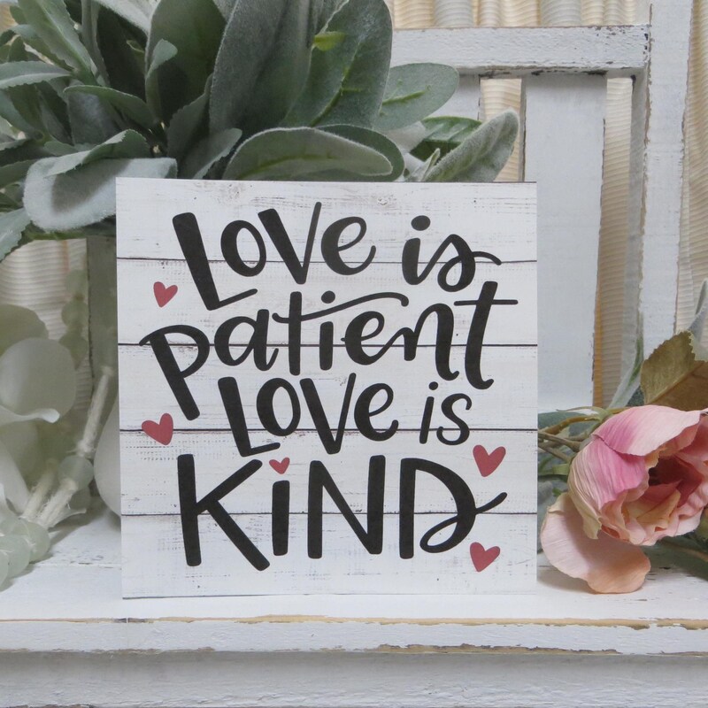 Love is Patient Sign - Etsy