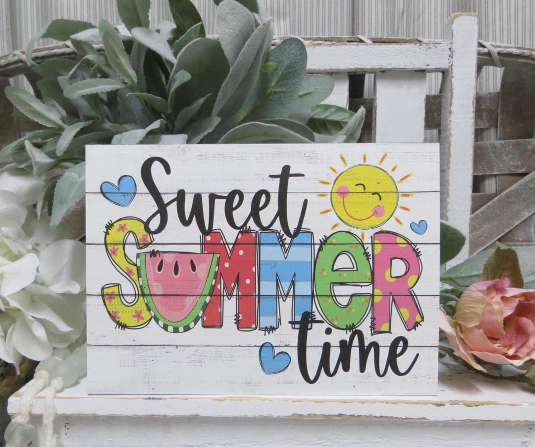 Sweet Summer Time Sign / Summer Decor Sign / Watermelon Summer Lover ...