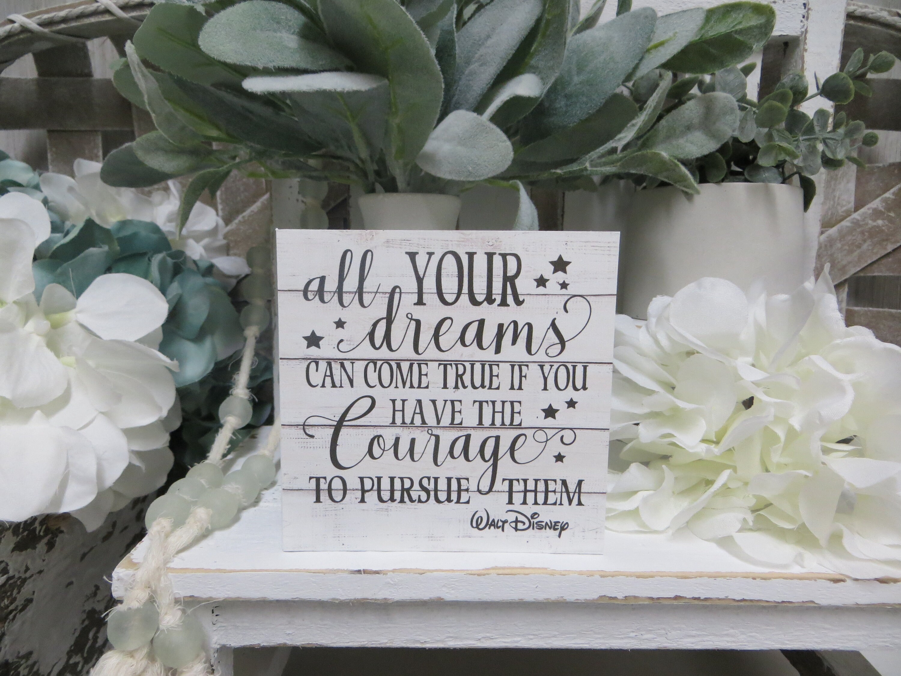 Dreams Come True Sign