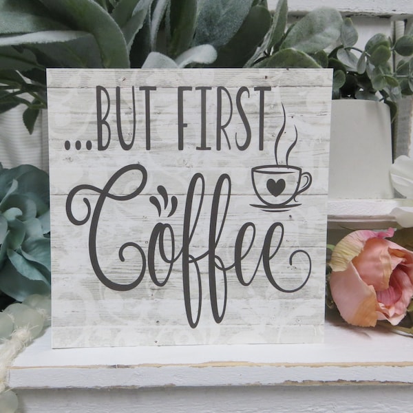 But First Coffee Sign - Etsy