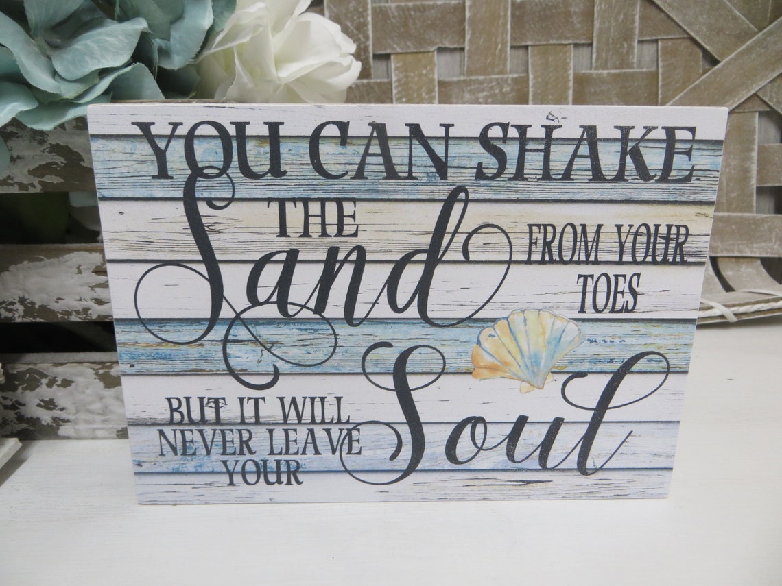 Beach Sign you Can Shake the Sand From Your Toes but It - Etsy