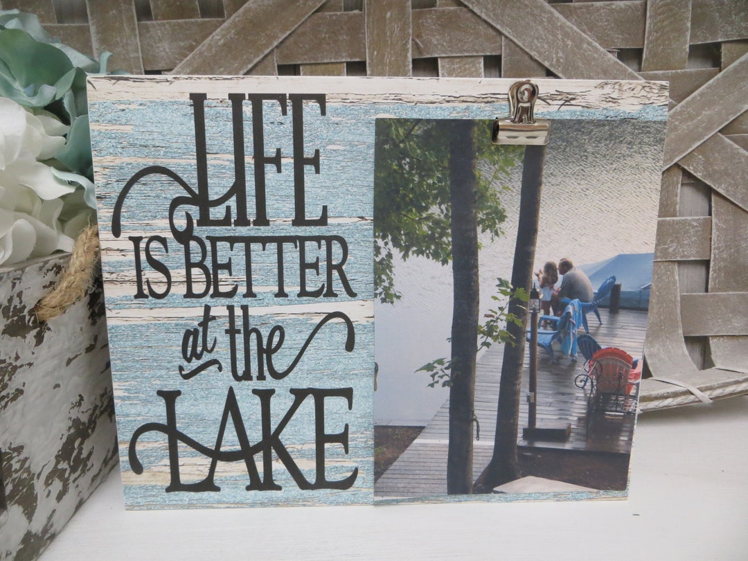 Lake Photo Frame / Life is Better at the Lake / Lake Picture Frame ...