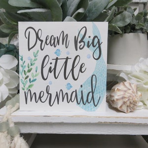 Kid's Mermaid Sign: "dream Big Little Mermaid", Baby Nursery Decor Gift ...