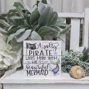 Beach Sign: A Salty Pirate Lives Here With His Beautiful Mermaid ...