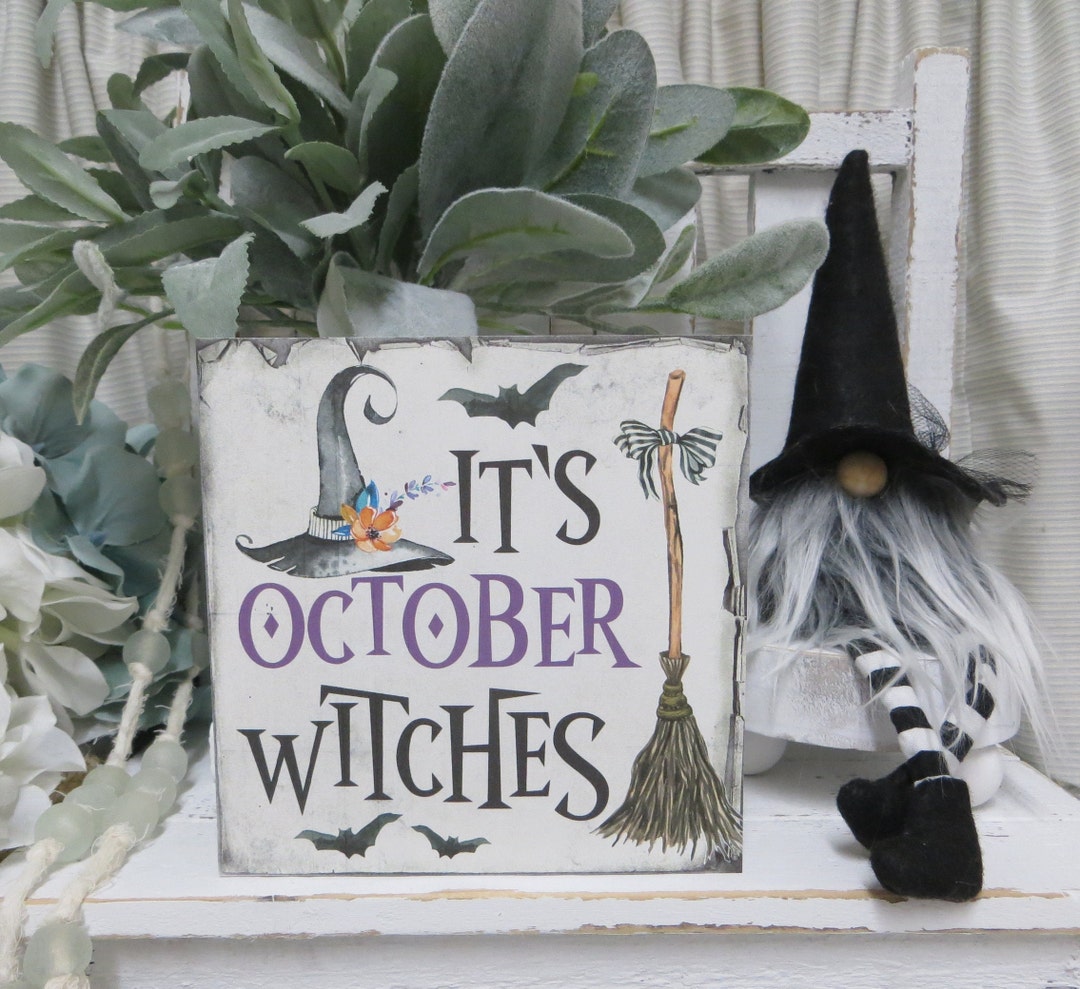 Halloween Sign / It's October Witches / Fall Decor / Halloween Witch ...