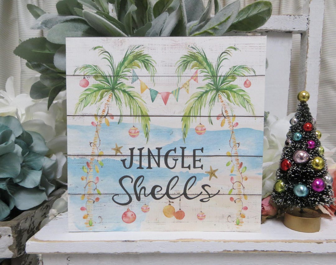 Beach Christmas Sign / Jingle Shells / Beach Christmas Decor Sign ...
