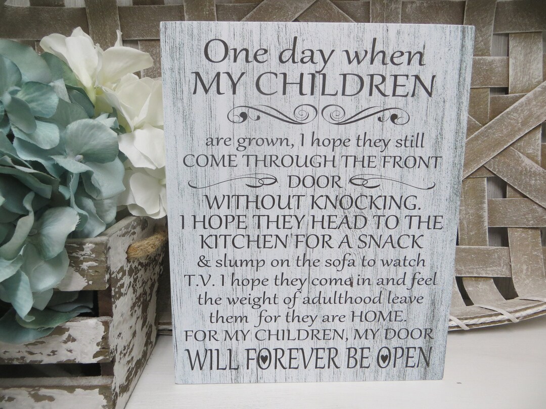 Family Sign / One Day When My Children Are Grown.../ Parents Wood Sign ...