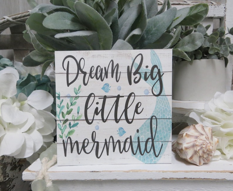 Kid's Mermaid Sign: "dream Big Little Mermaid", Baby Nursery Decor Gift ...