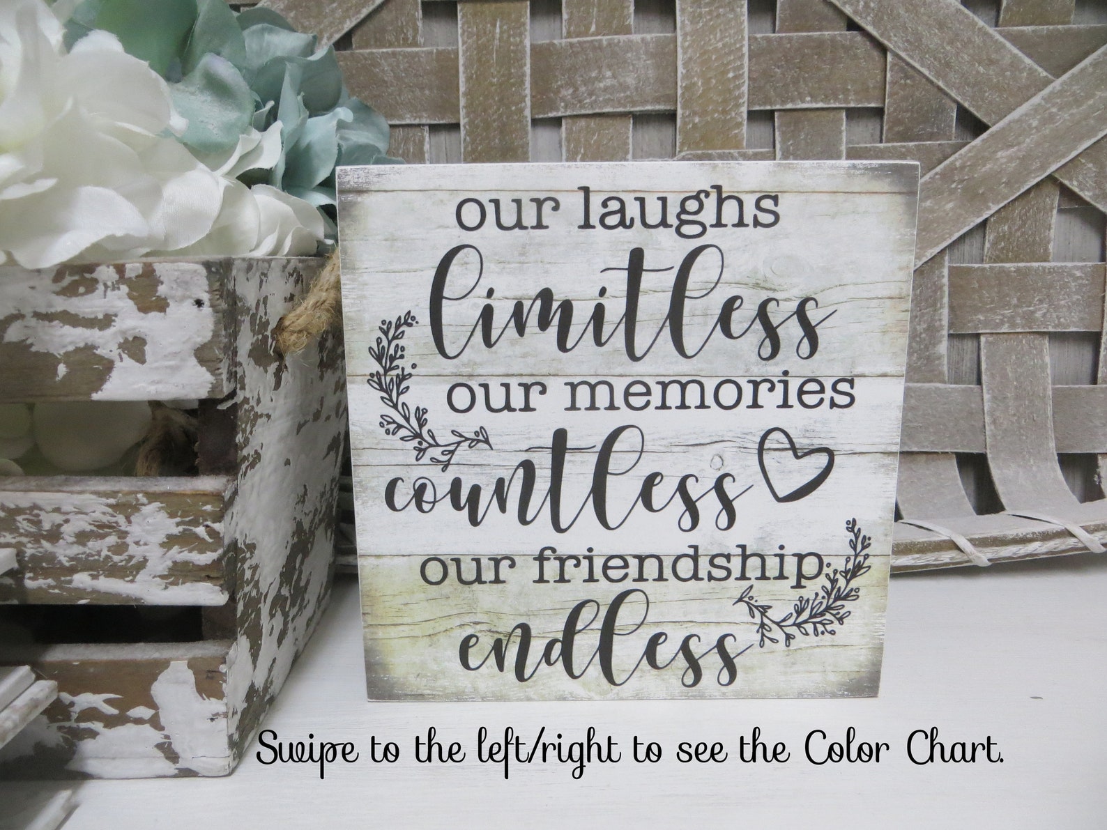 Friend Sign: "our Laughs Limitless Our Memories Countless Our ...