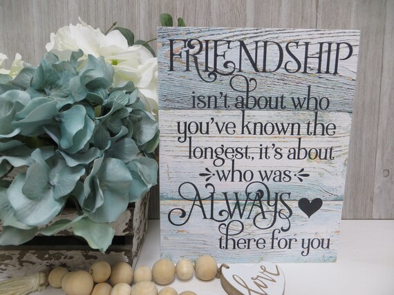 Friend Sign friendship Isn't About Who You've - Etsy