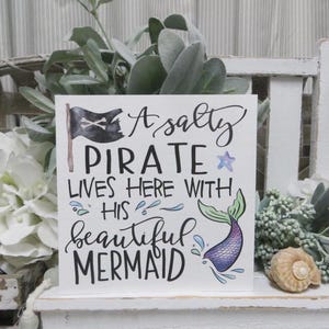 Beach Sign: A Salty Pirate Lives Here With His Beautiful Mermaid ...