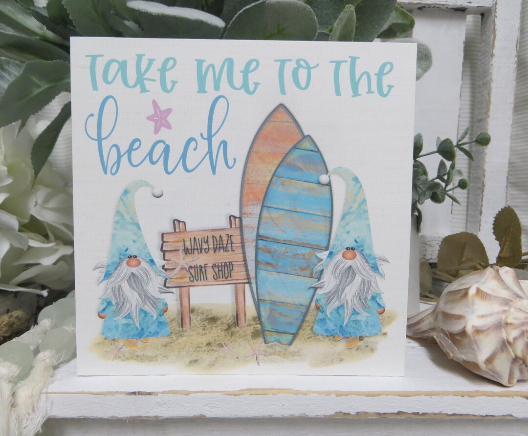 Beach Sign / Take Me to the Beach / Beach Quote / Beach House Decor ...